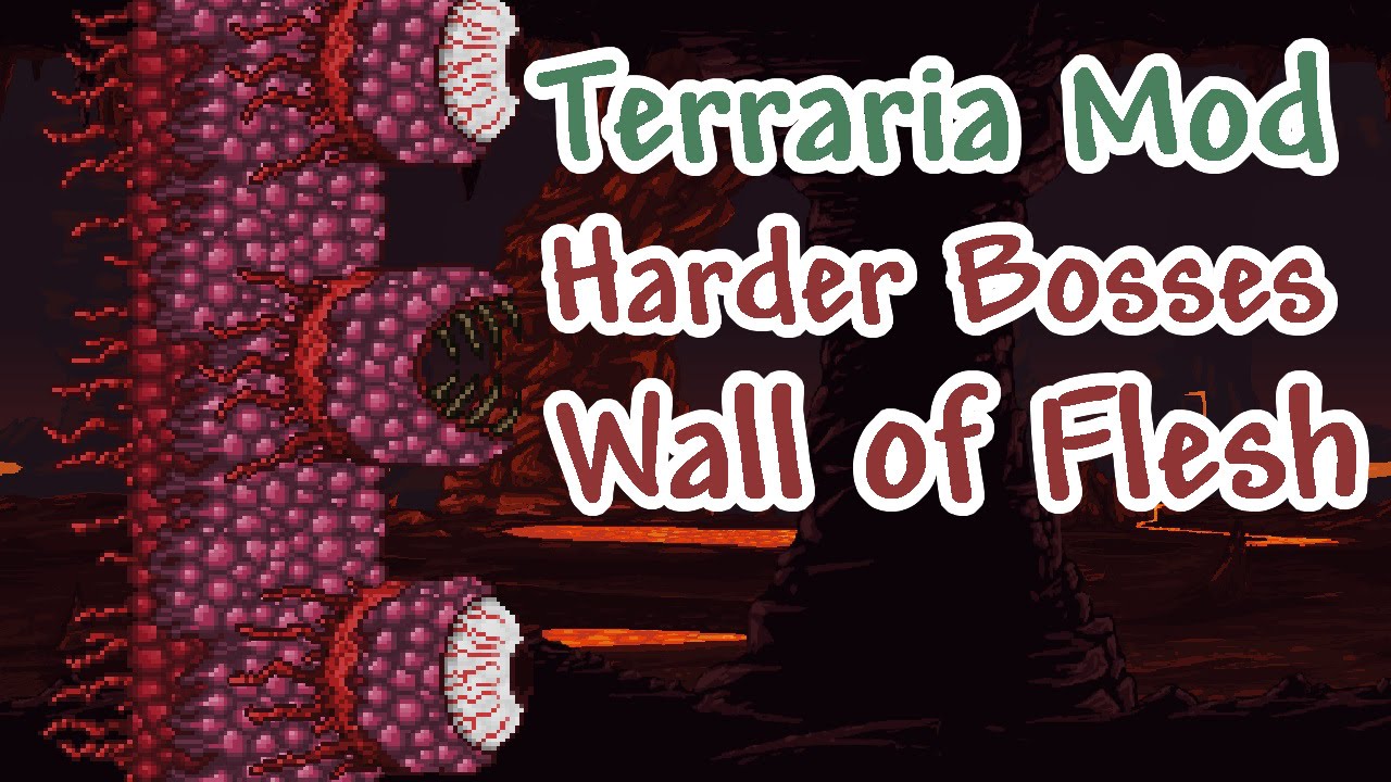 Terraria Mod: Harder Bosses - Wall of Flesh - YouTube