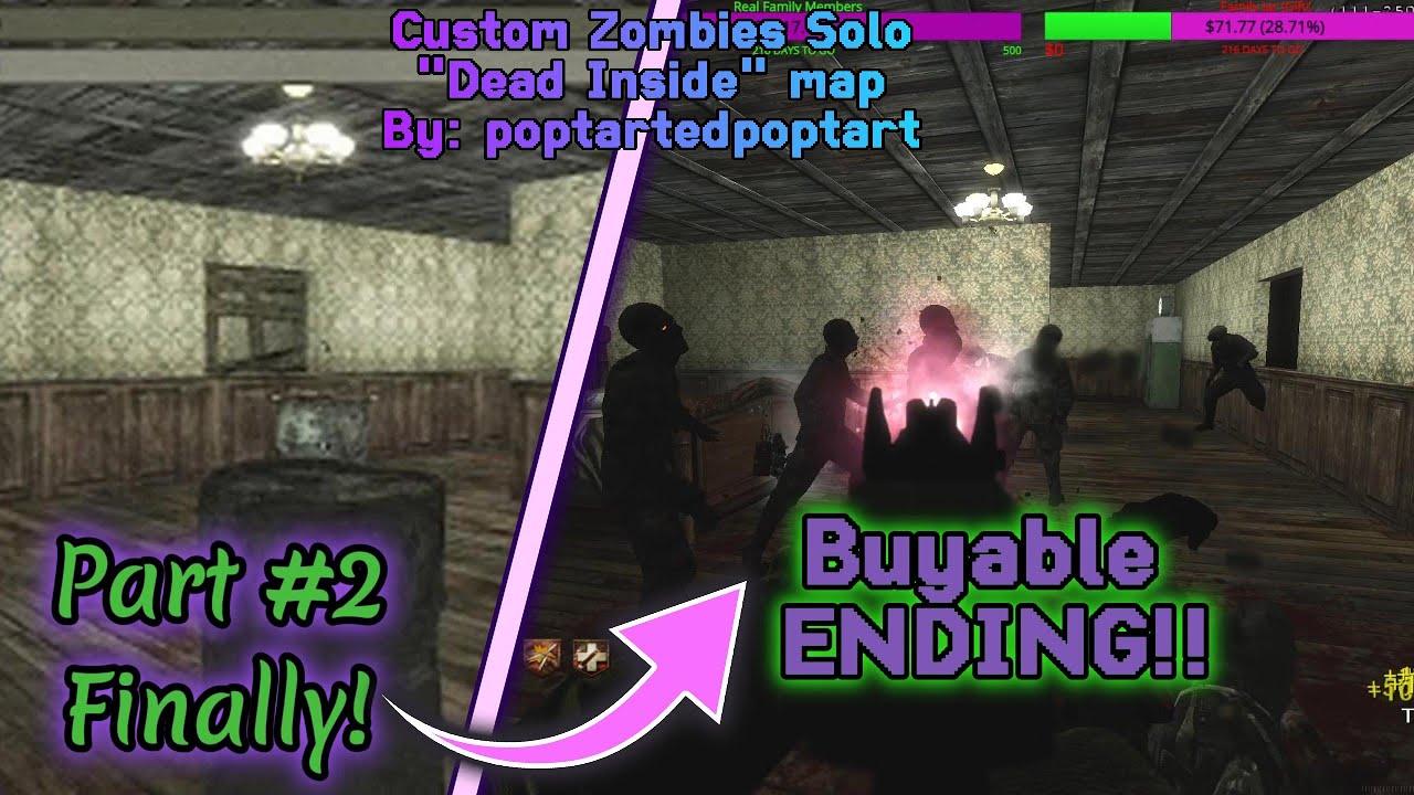 Custom Zombies Solo "Dead Inside" Map Part #2 Finally - YouTube