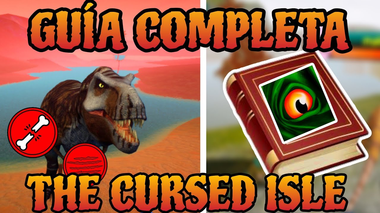 🔴GUIA COMPLETA DE THE CURSED ISLE 🦕🌎|PRIMEROS PASOS - YouTube
