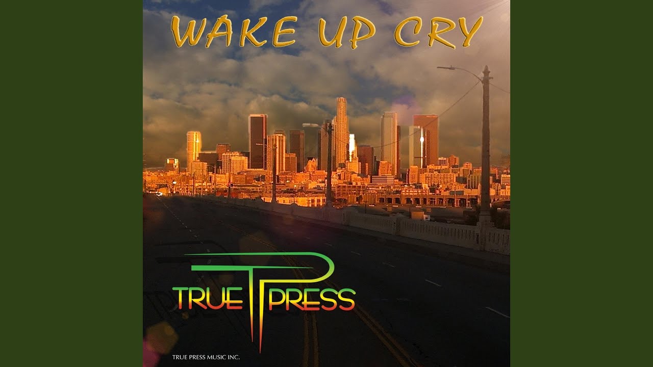 Wake up Cry - YouTube