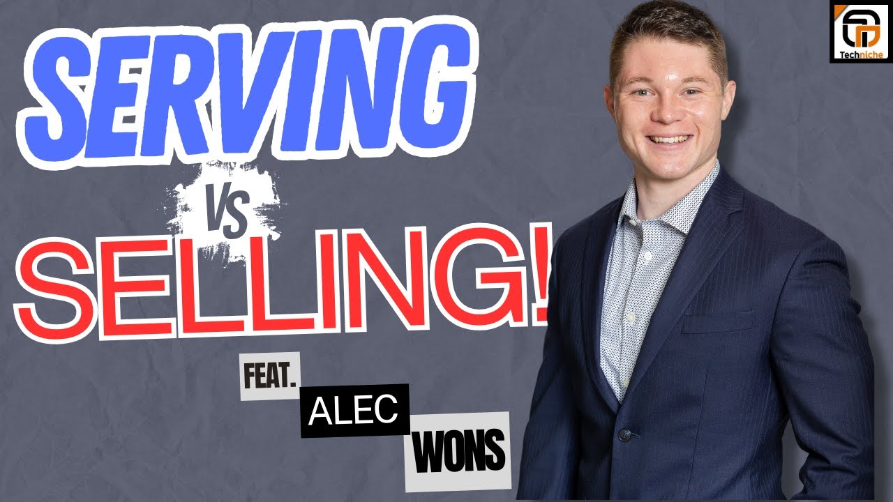 How To Serving Others Can Help You Sell Better! | Alec Wons - YouTube