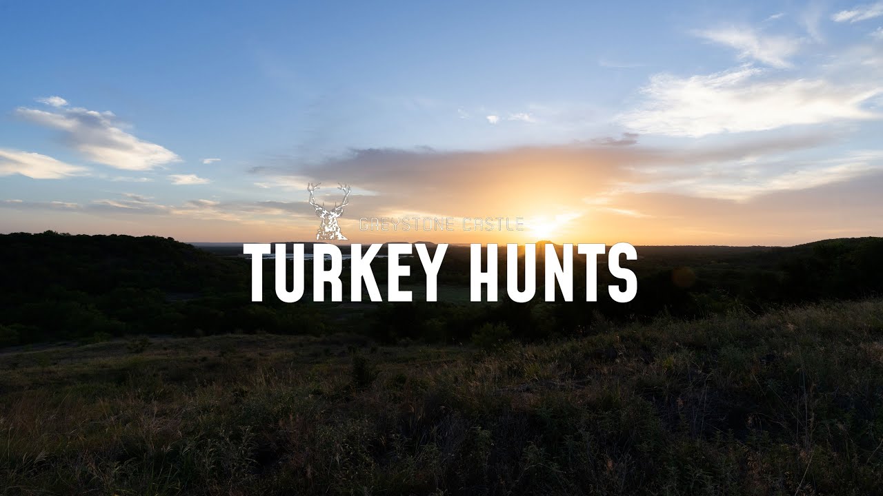 Greystone Castle Turkey Hunting | Guided Rio Grande Turkey Hunts in ...