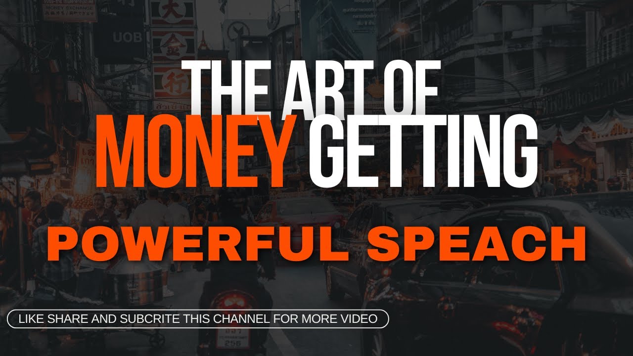 The Art of Money Getting Part-1 || Proven Strategies for Financial ...