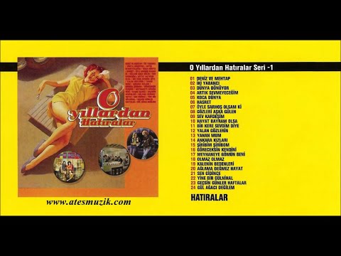 o yıllardan hatıralar meyhaneye gömün beni