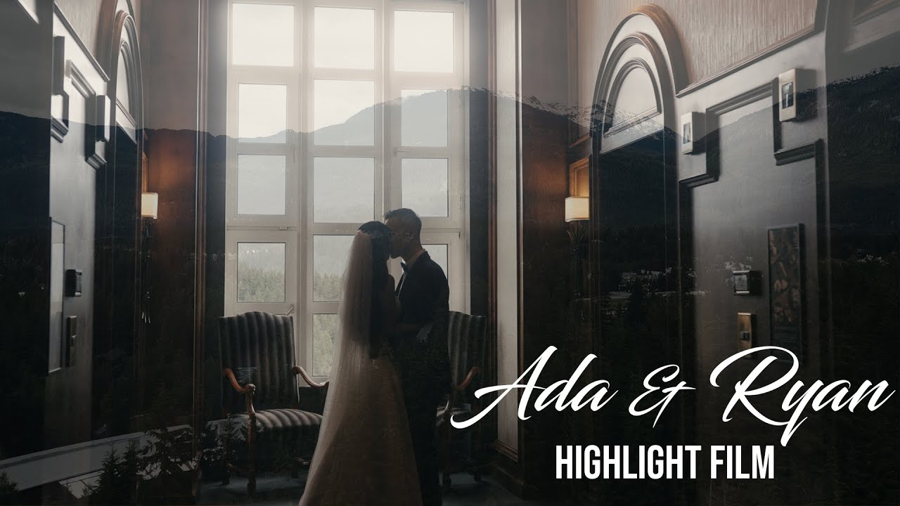 Ada & Ryan | Wedding at Fairmont Chateau Whistler - YouTube