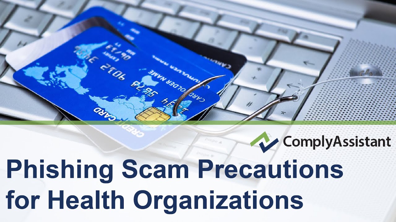 Phishing Scam Precautions for Health Organizations | Ways to Avoid ...