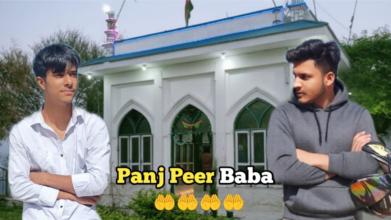 Panj Peer Baba dargah 🤲😊 with My friend 😎 #islam #islamic #Musalman ...
