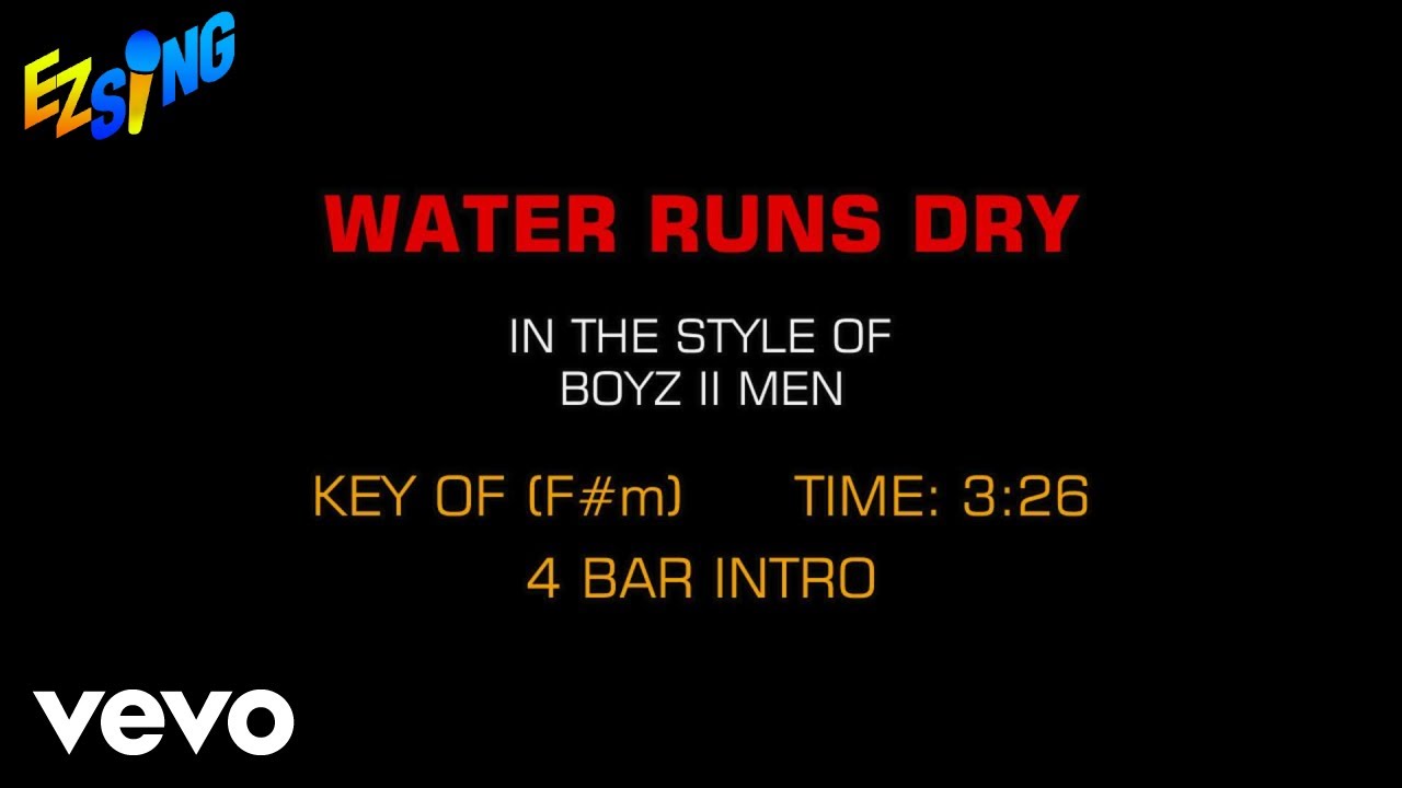 Boyz II Men - Water Runs Dry (Karaoke EZ Sing) - YouTube