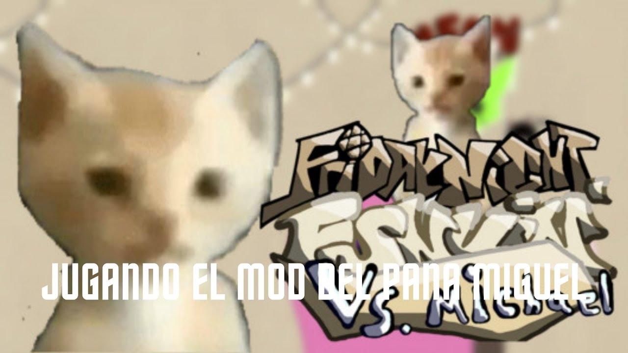 MI PANA MIGUEL EN FNF XD - MOD DEL PANA MIGUEL - YouTube