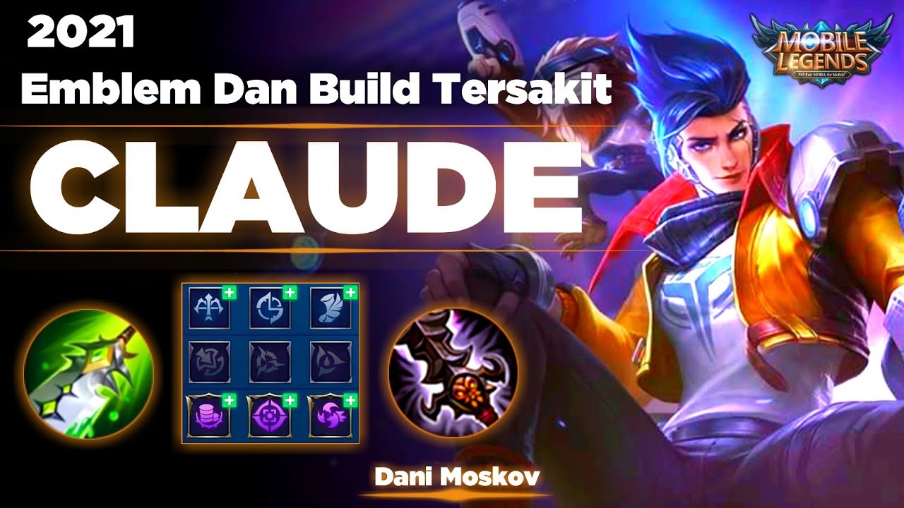 Susunan Emblem Claude - Build Claude Paling Sakit 2021 -mlbb - YouTube