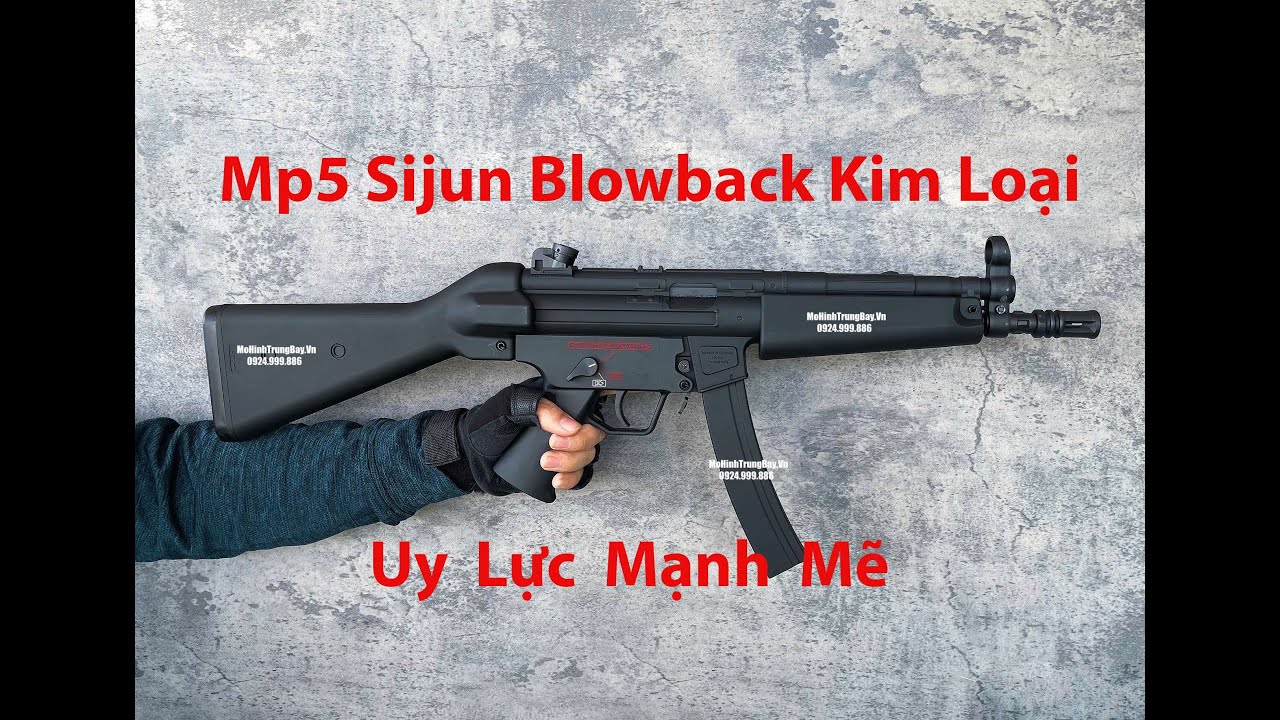 Review Súng Đạn Thạch SMG #Mp5A2 SIJUN Blowback Bánh Răng Kim Loại Sấy ...