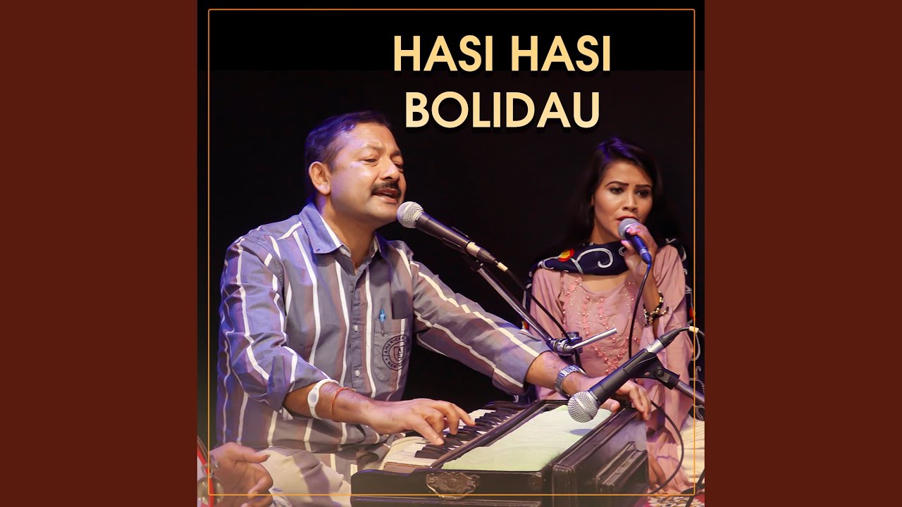 Hasi Hasi Bolidau - YouTube