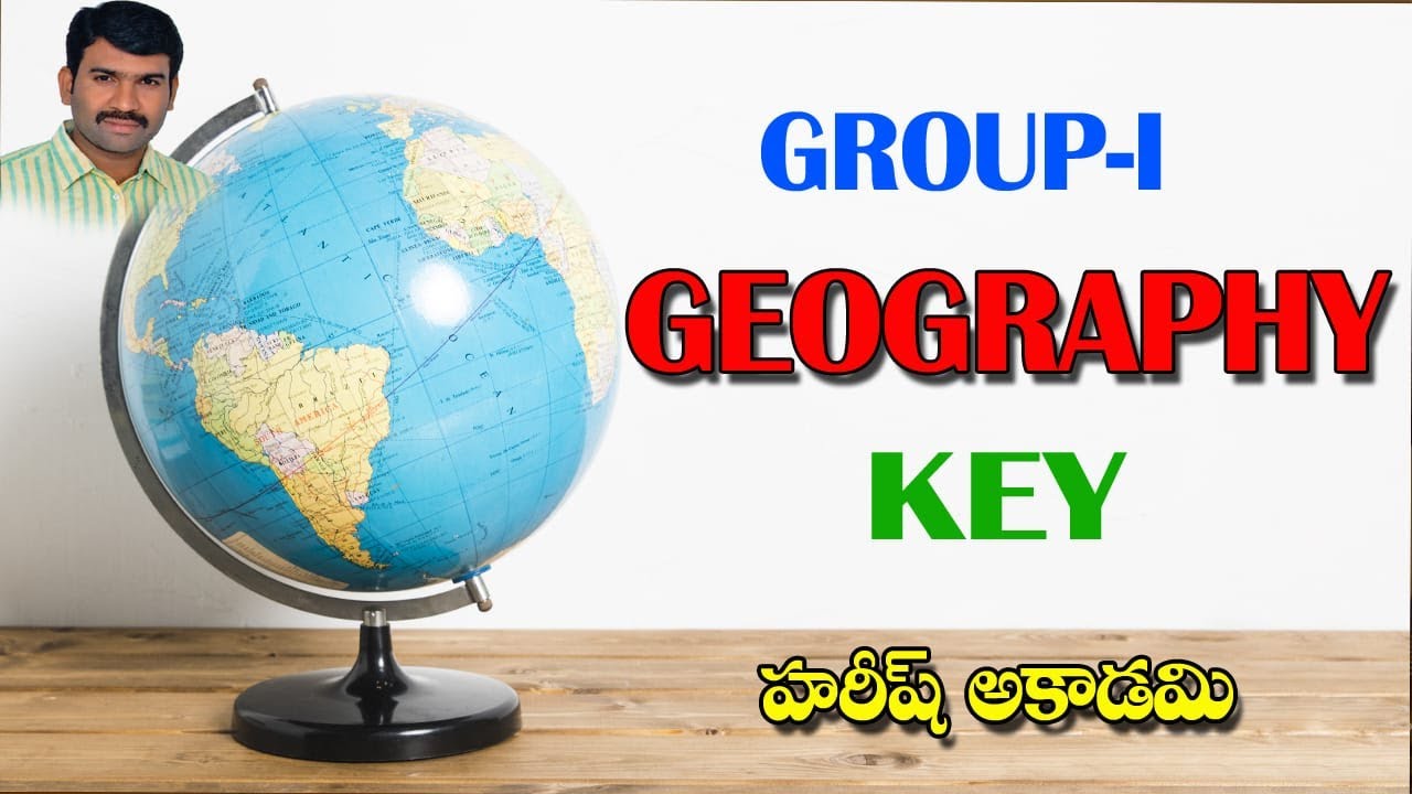 GROUP-I Geography Key Live Explantion - YouTube