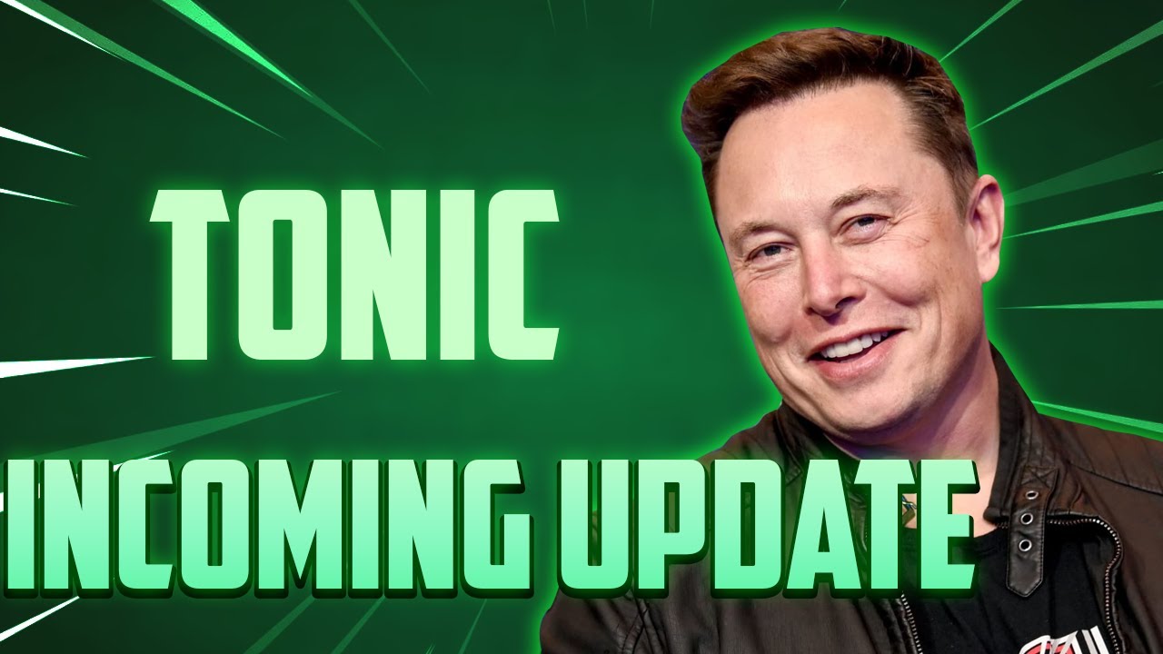 Get Ready for the TONIC New Year Update: Exciting Developments Await! 🚀 ...