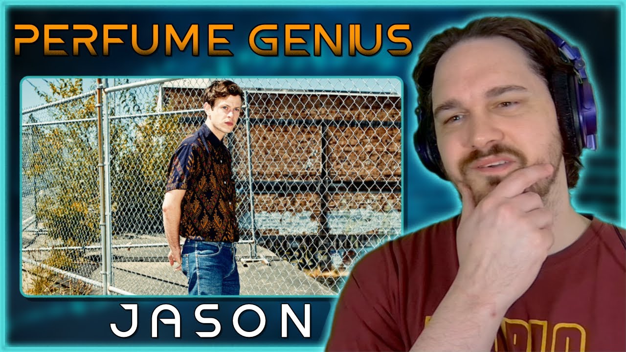 BEAUTIFULLY WRITTEN AND PERFORMED // Perfume Genius - Jason // Composer ...