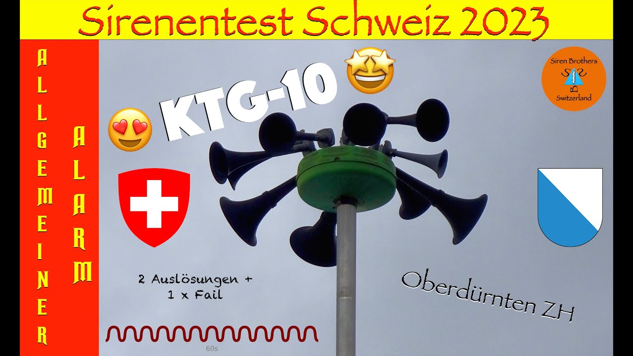 Sirenentest Schweiz 2023 | VOLLE LOTTE KTG-10 | 2 x Allgemeiner Alarm ...
