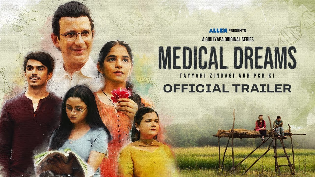 Medical Dreams - The Struggles & Triumphs of Medicos | Official Trailer ...