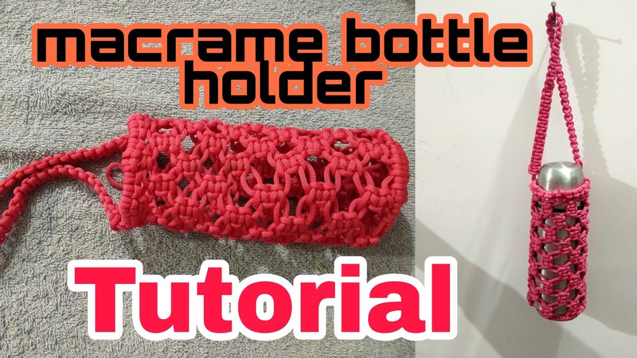 Macrame water bottle holder/hanger| DIY|How to | easy tutorial ...