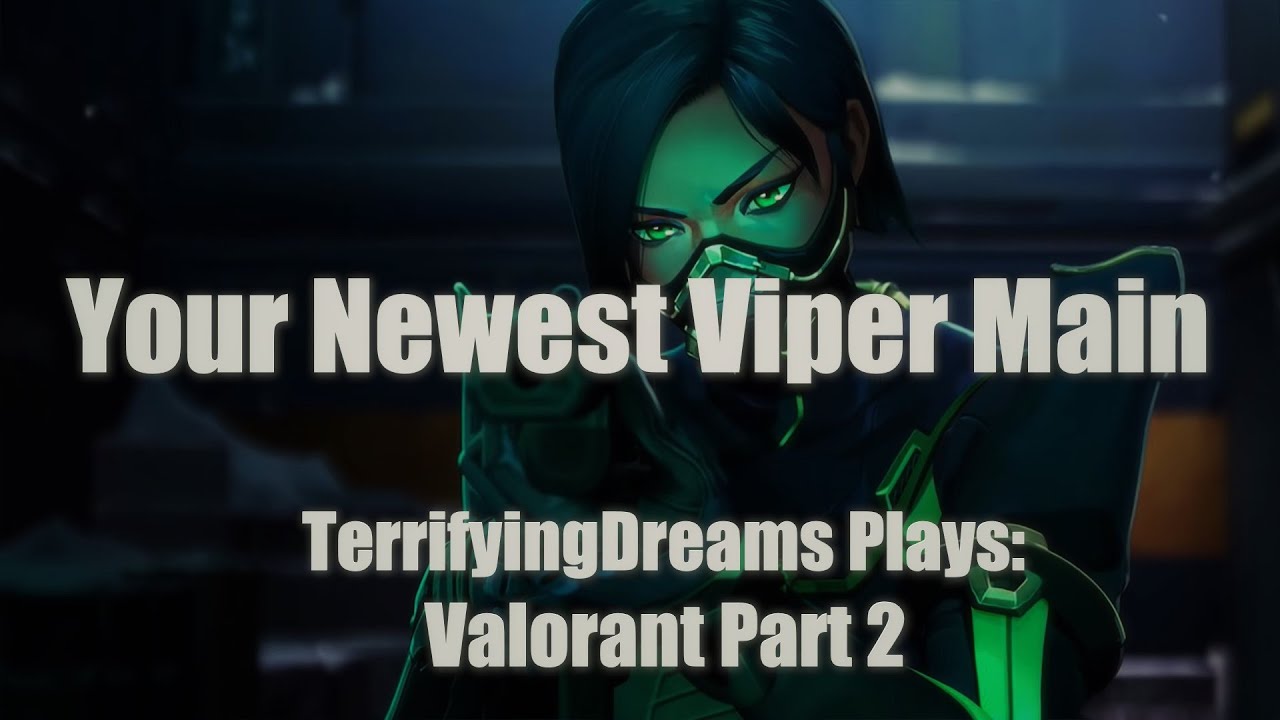 Your Newest Viper Main - YouTube