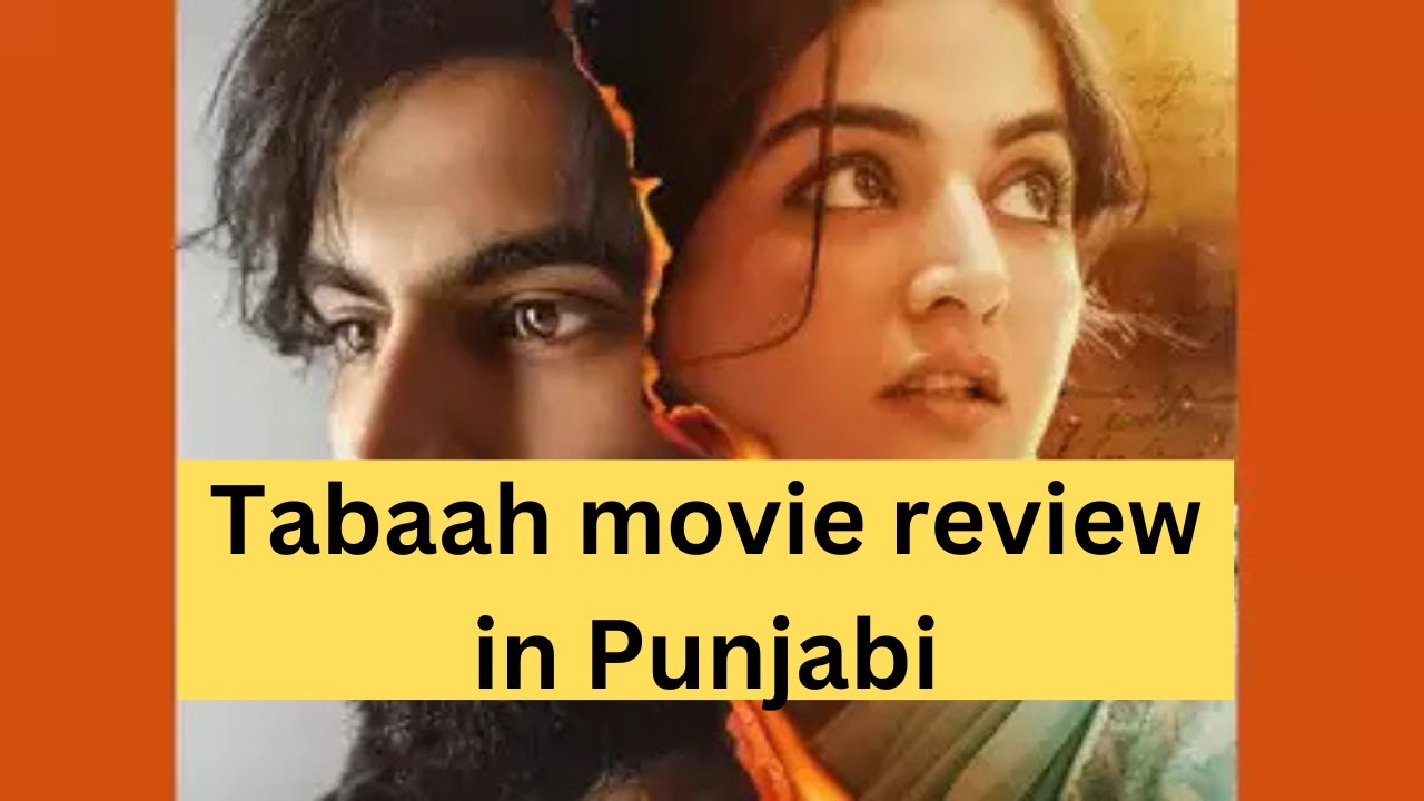tabaah movie review in punjabi | tabaah movie public review | wamiqa ...
