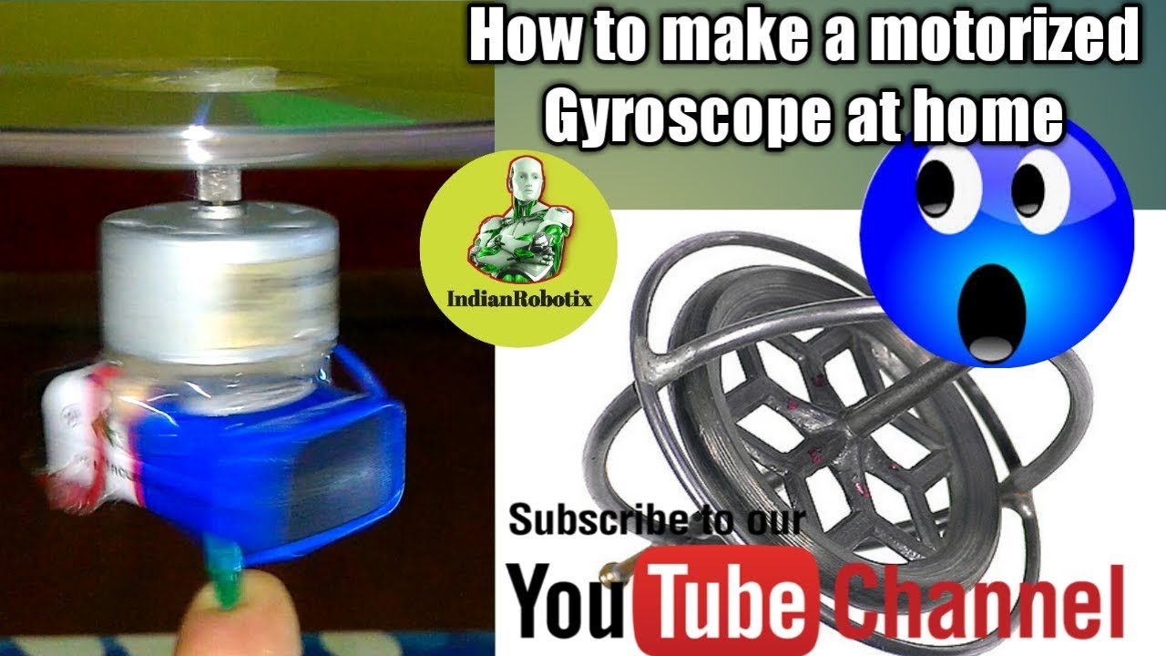 How to make a motorized Gyroscope at home || IndianRobotix - YouTube