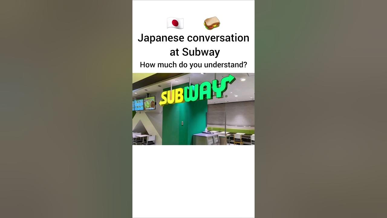 Japanese conversation at Subway #JapanTravel #learnjapanese #japan ...