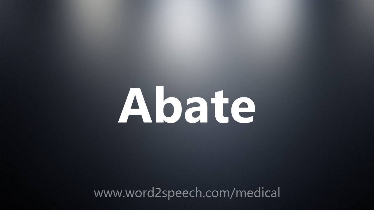 Abate - Medical Definition - YouTube