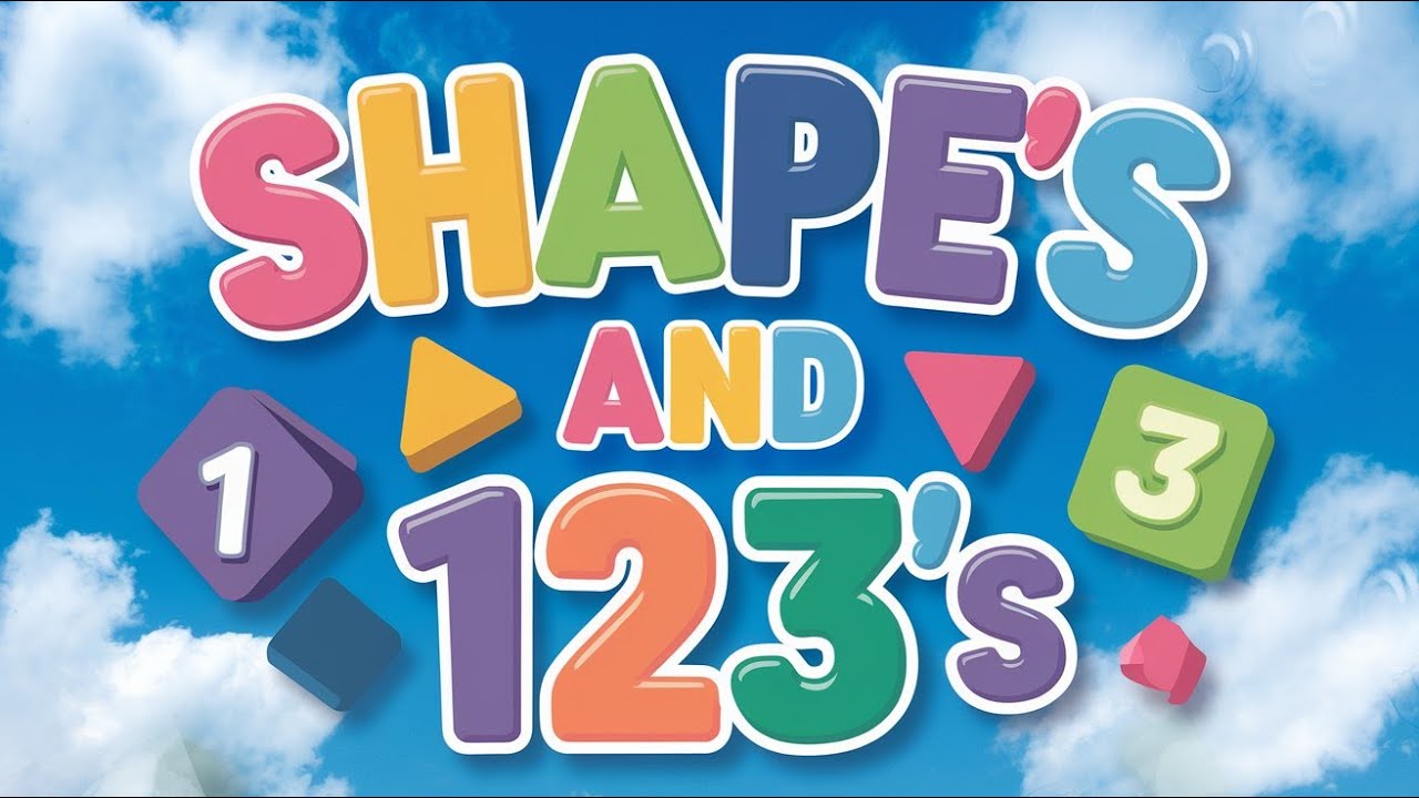 Shape's and 123's 🌈🔴🔢 | 🎶 Educational and Fun Baby and Children's Songs ...