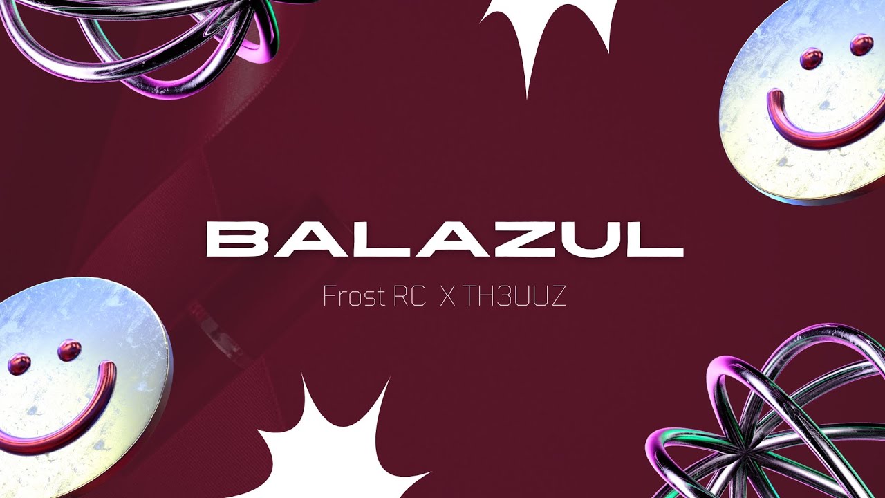 @frostrcofficial5525 X @Oth3uuz - BALAZUL 💫🍬 ÁUDIO OFICIAL (LYRIC VÍDEO ...