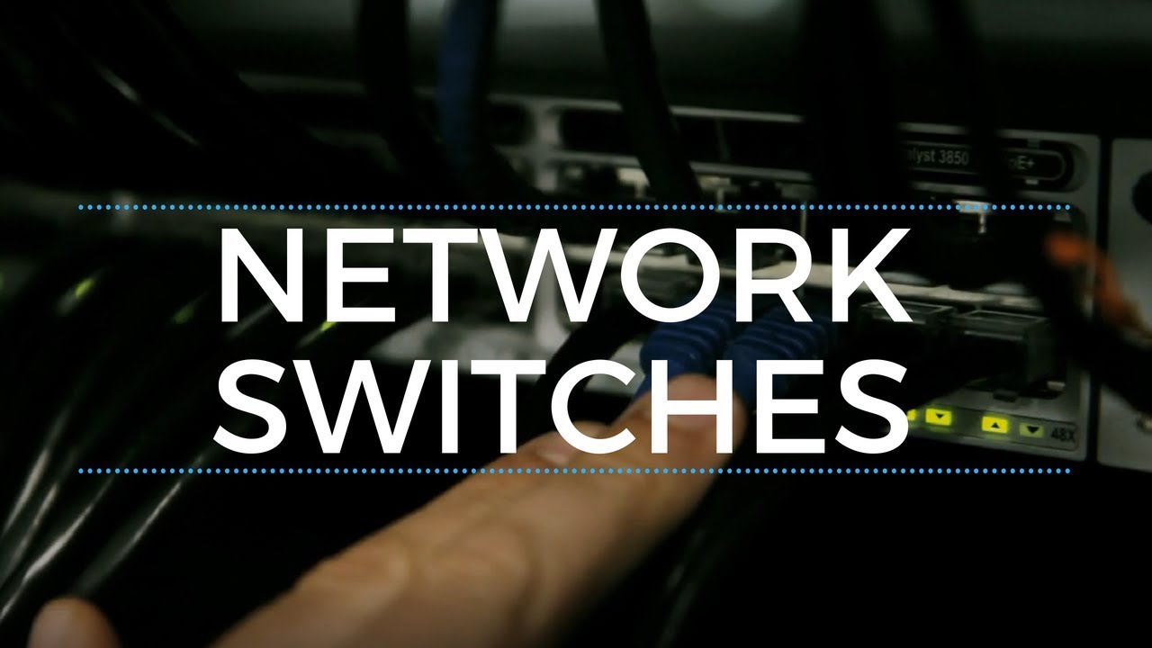 Network Switches | Switching Basics - YouTube