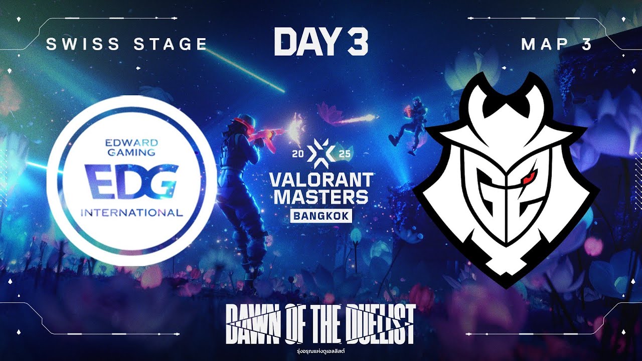 G2 vs. EDG - VALORANT Masters Bangkok - Swiss Stage - Map 03 - YouTube