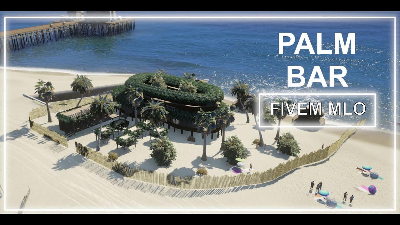 Palm Bar | Fivem Map - YouTube