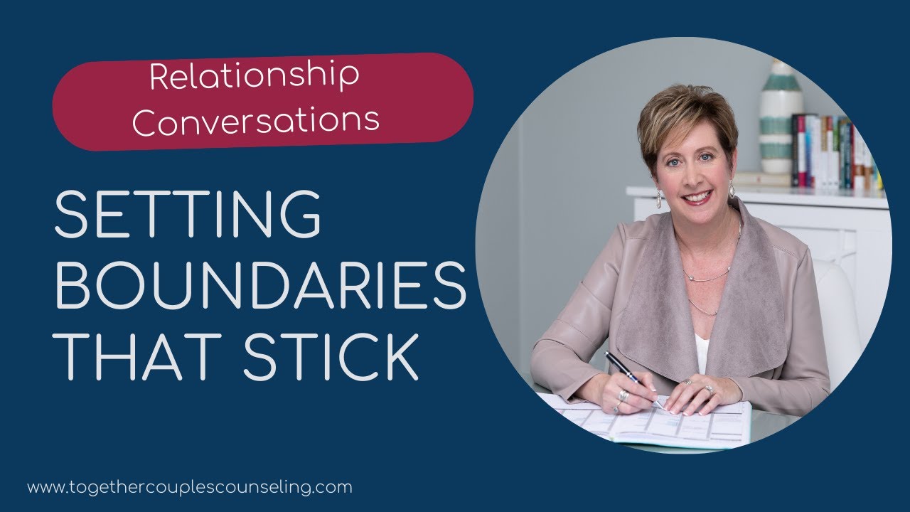 Setting Boundaries That Stick: Wisdom from Relationship Conversations ...