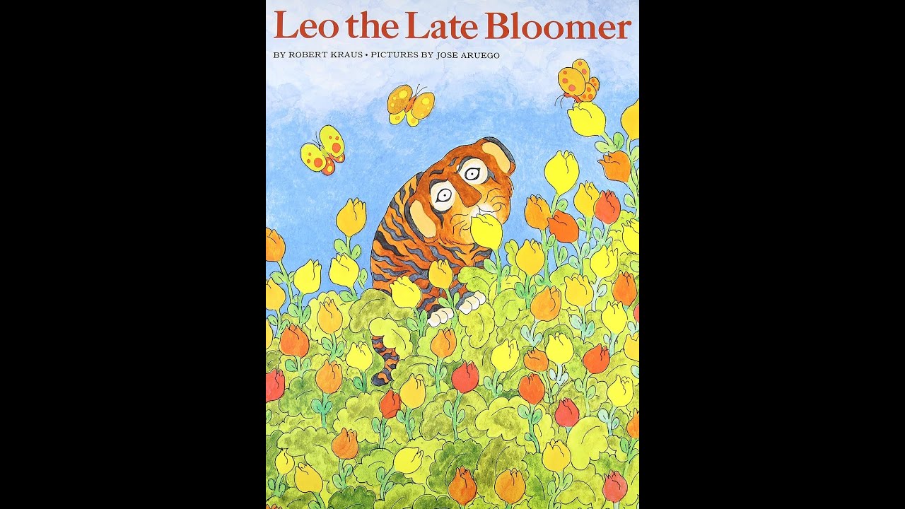 Leo the Late Bloomer - YouTube