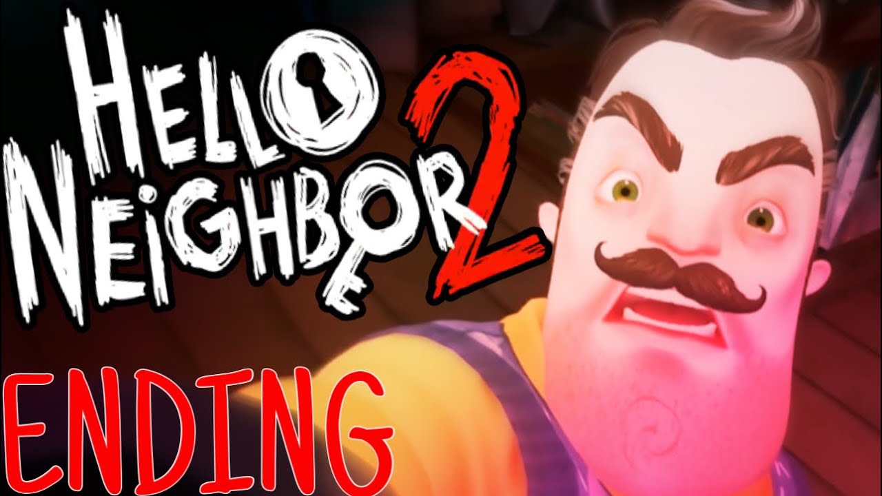 ENDING | Hello Neighbor 2 (PART THREE LIVE) - YouTube
