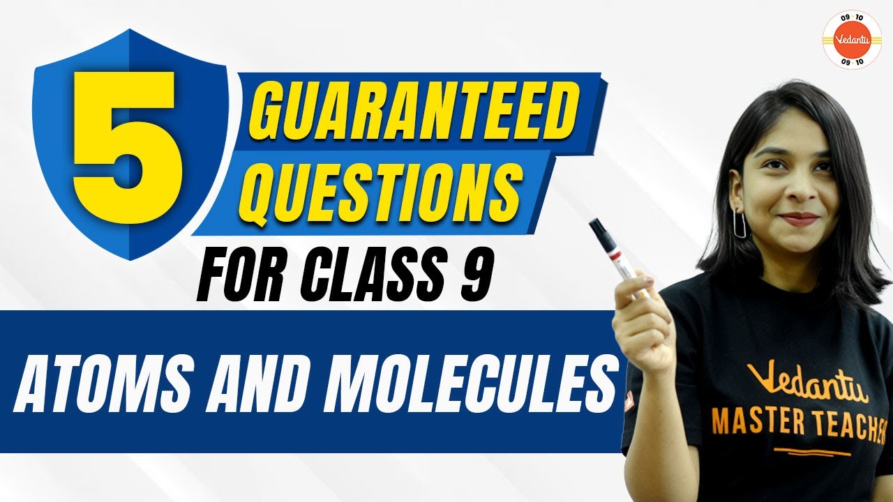 5 Most Important Questions From Atoms and Molecules Class 9 | NCERT ...