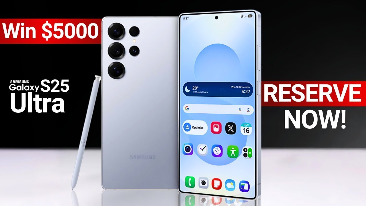 Samsung Galaxy S25 Ultra - RESERVE NOW TO WIN $5000!! - YouTube