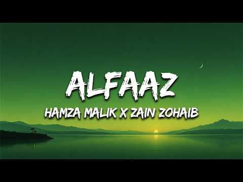 Alfaaz (Lyrics) - Hamza Malik, Zain Zohaib | 7Alfaaz | Latest Romantic Song 2026