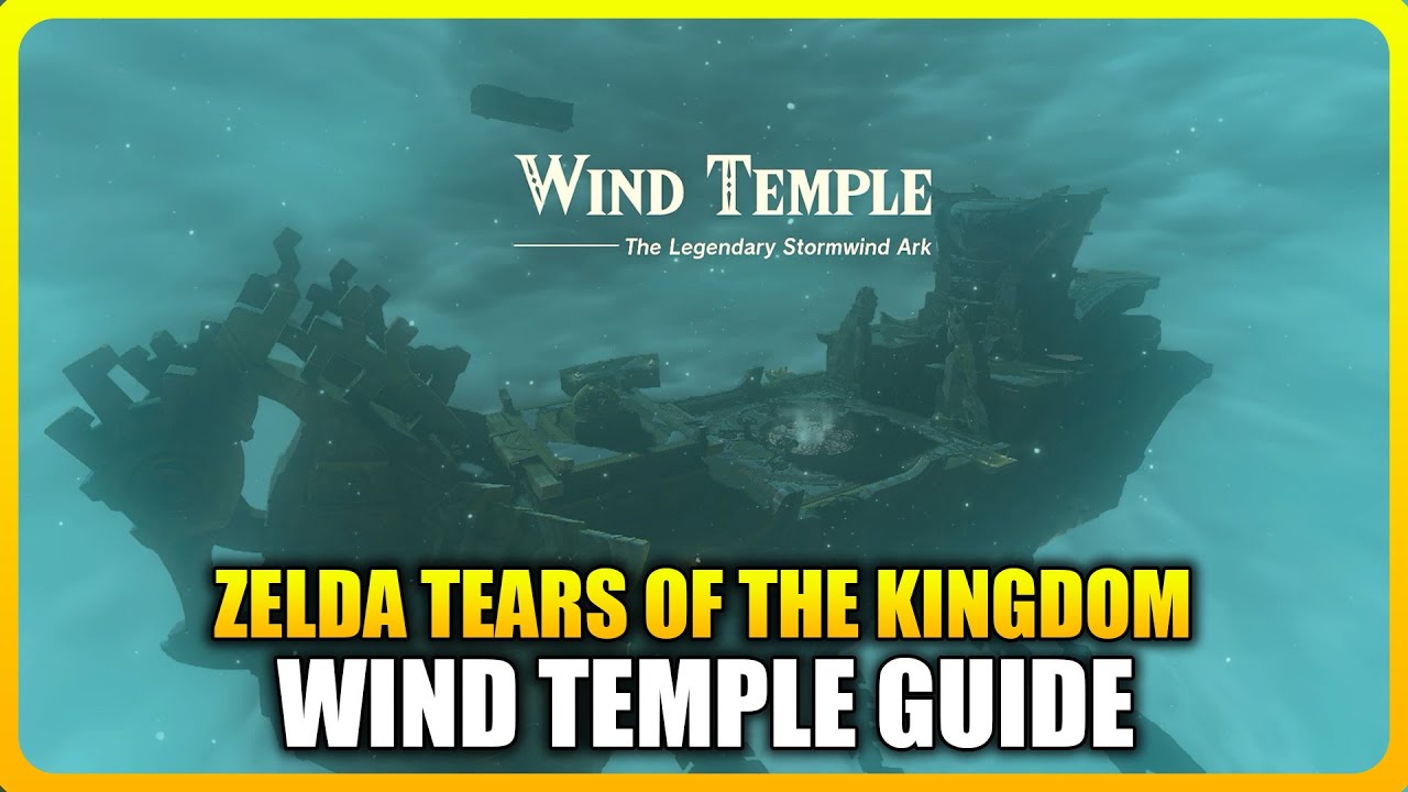 Zelda Tears Of The Kingdom - Wind Temple Guide (Stormwind Ark) - YouTube