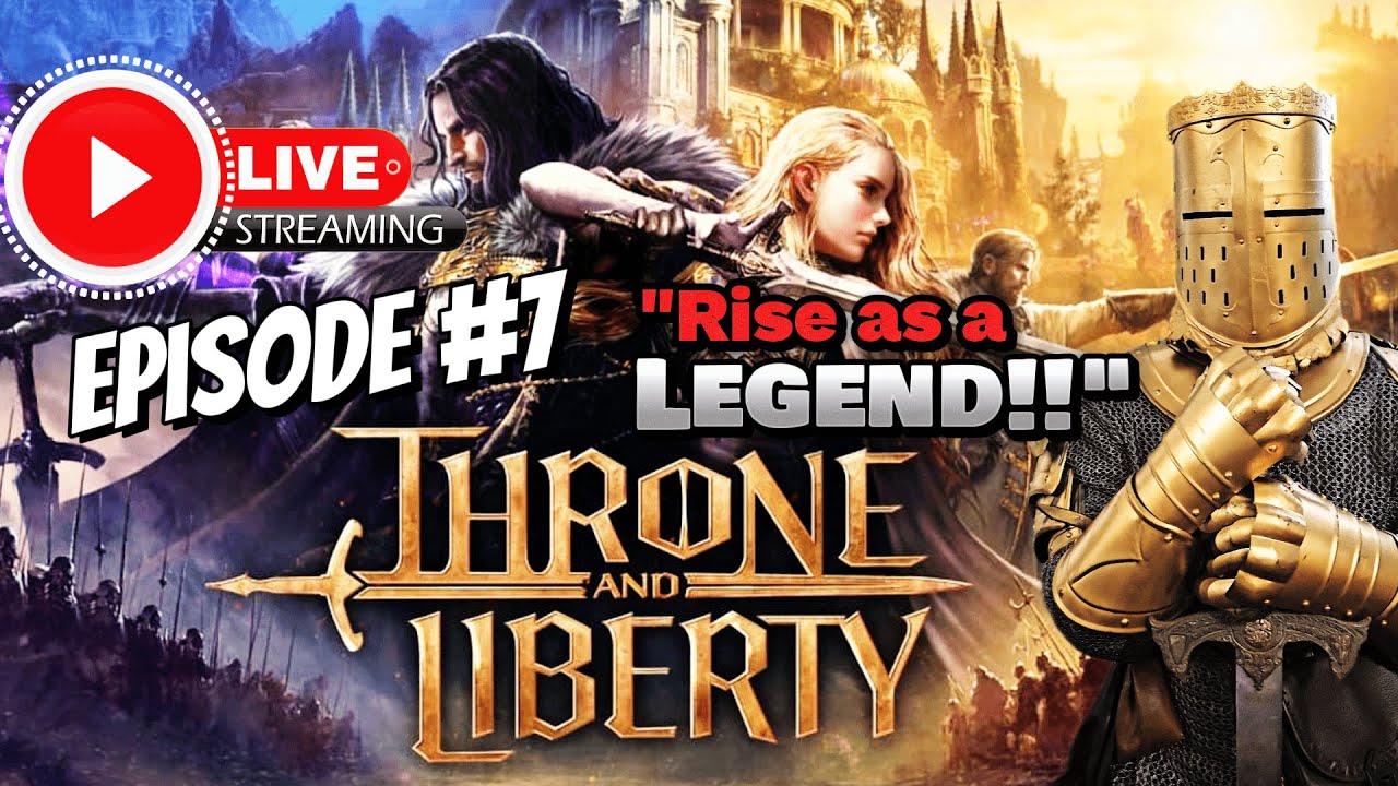 "For the Kingdom!" #7 EARLY ACCESS Throne and Liberty LIVE STREAM W/ King Emilio The Armored One ...
