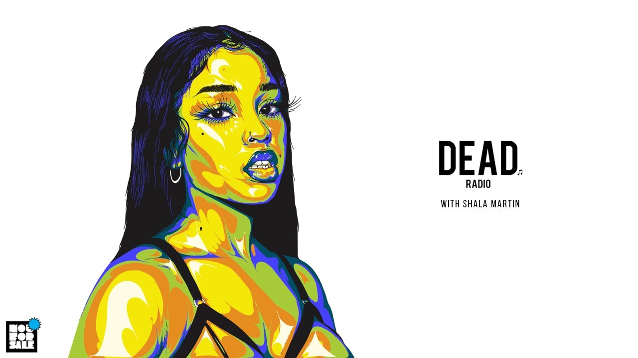 DEAD. radio with art director and fine artist, Shala Martins, better ...