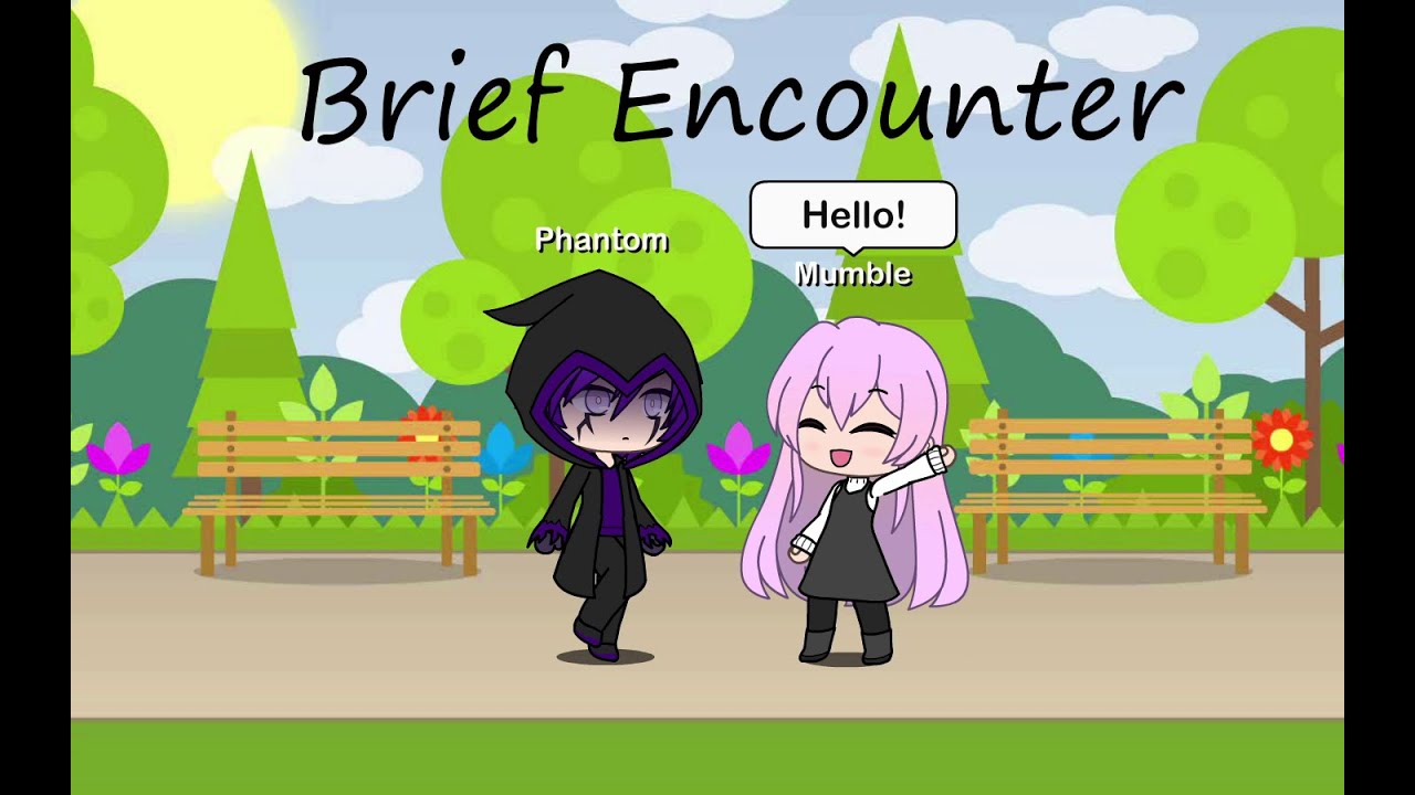 Brief Encounter || Gacha Life Skit || GLS - YouTube