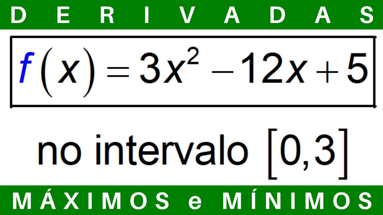 CÁLCULO 🔆 MÁXIMO e MÍNIMO de uma FUNÇÃO #derivadas #exercícios # ...