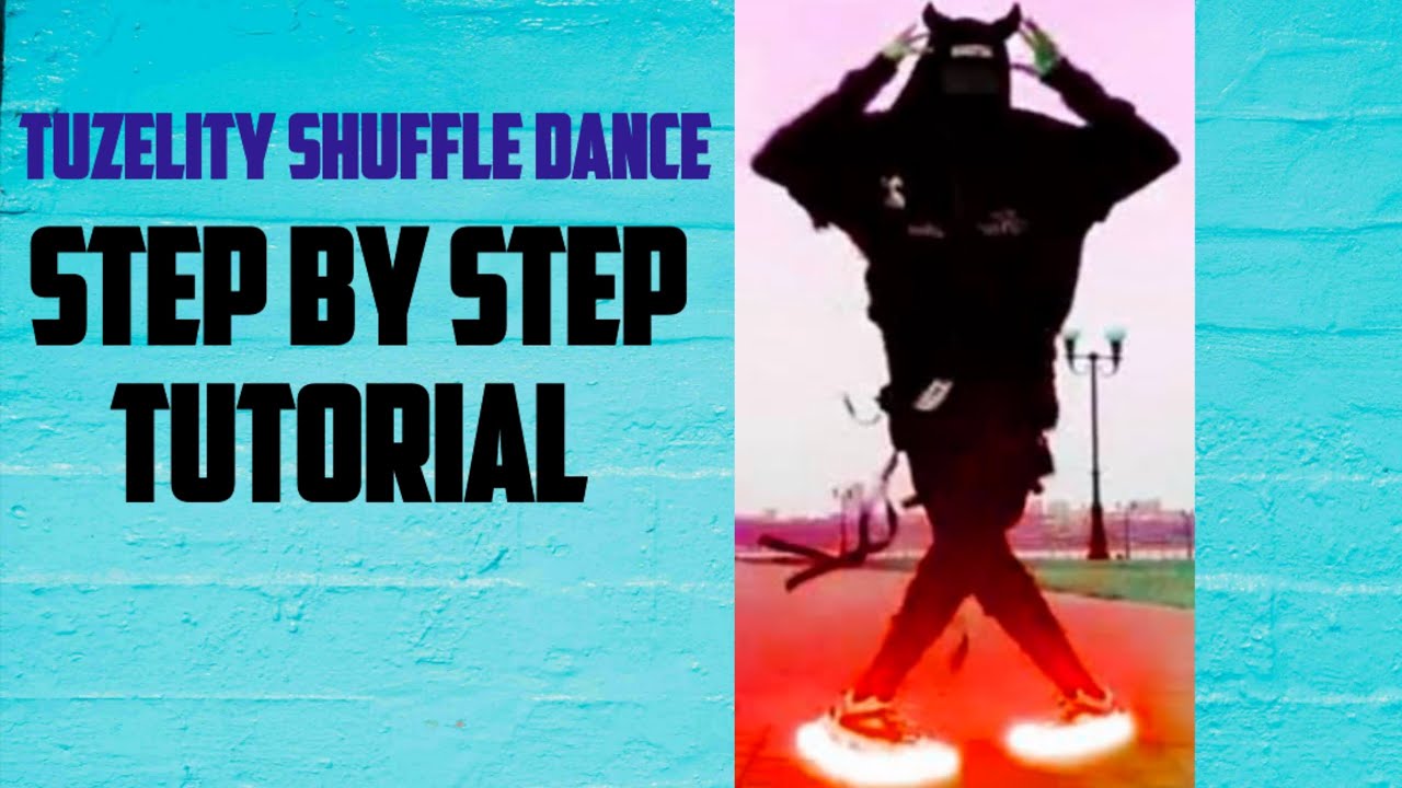 TUZELITY SHUFFLE DANCE tutorial - YouTube