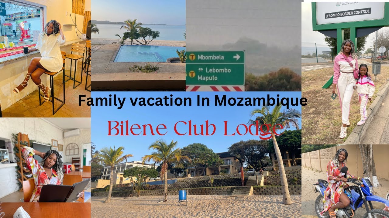 A STAYCATION IN BILENE CLUB LODGE MOZAMBIQUE | part 1 - YouTube