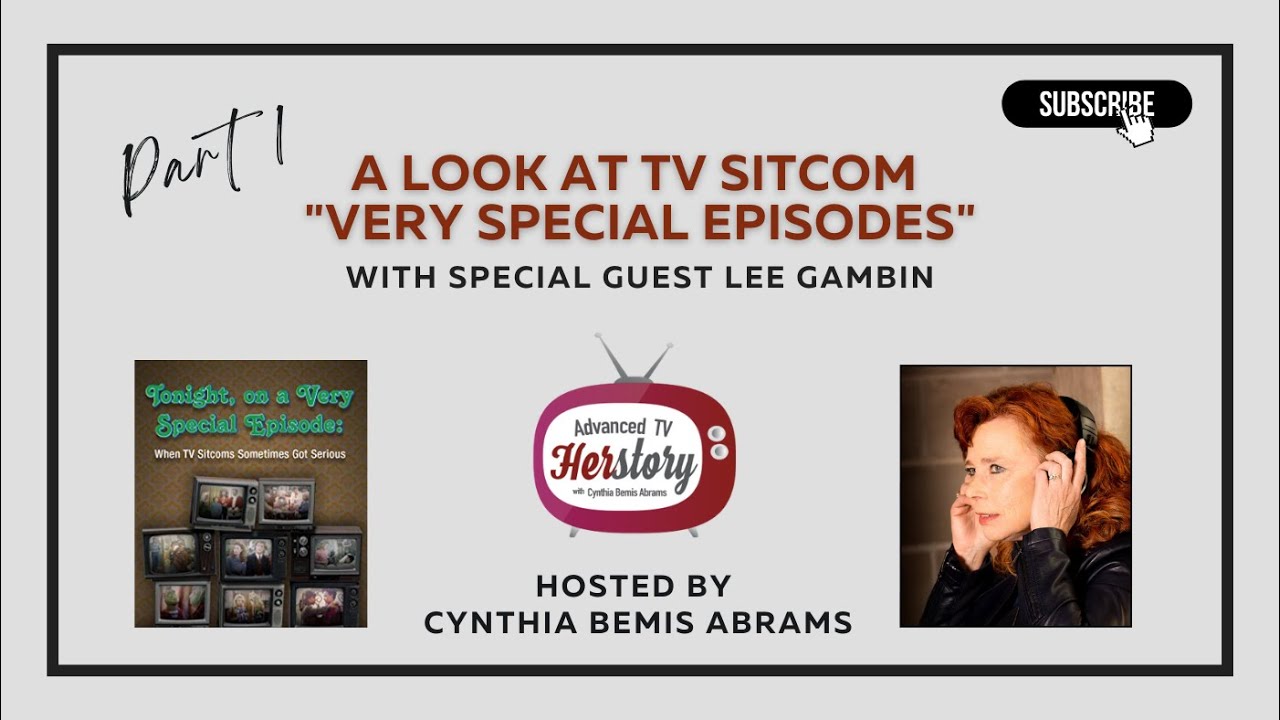 A Look at TV Sitcom Very Special Episodes Featuring Author/Historian ...