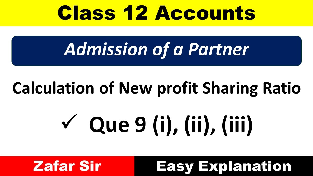 Part 3 Admission of a Partner class 12 accounts Ts Grewal solution Que ...