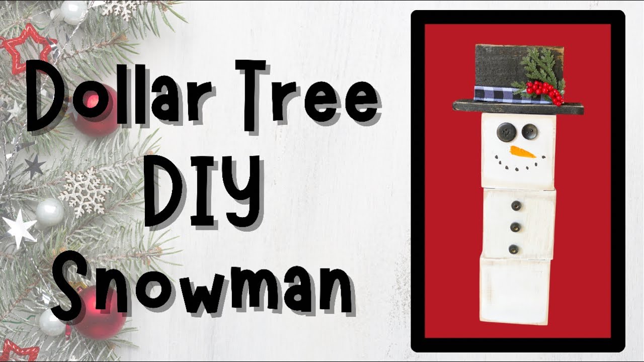 DIY Dollar Tree Snowman | Easy Craft | Budget Friendly - YouTube
