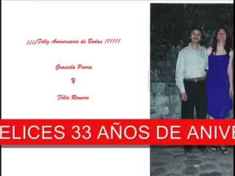 FELIZ ANIVERSARIO DE BODAS...33 AÑOS !! - YouTube