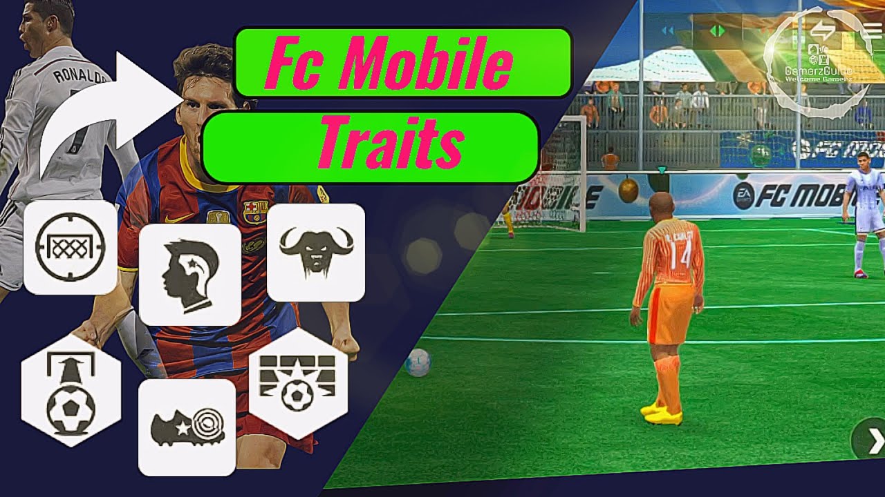 Fc Mobile Traits and their Key characteristics (Part 1) - YouTube